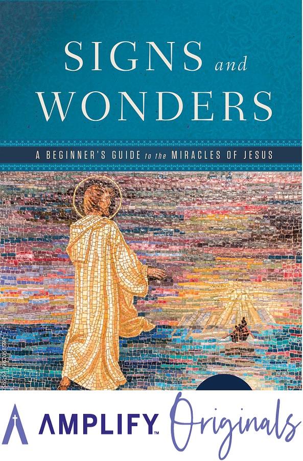 Amplify Originals: Signs and Wonders | Amplify Media