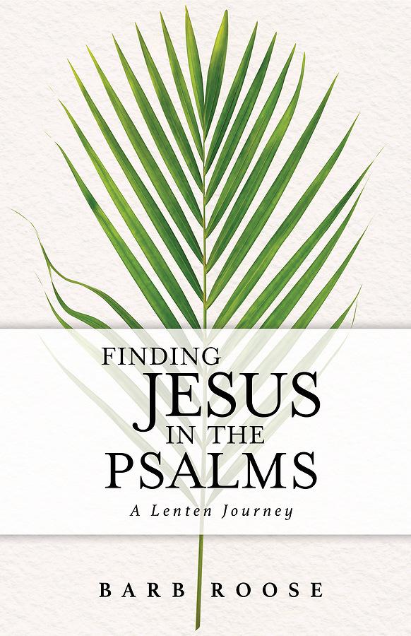 Finding Jesus in the Psalms | Amplify Media