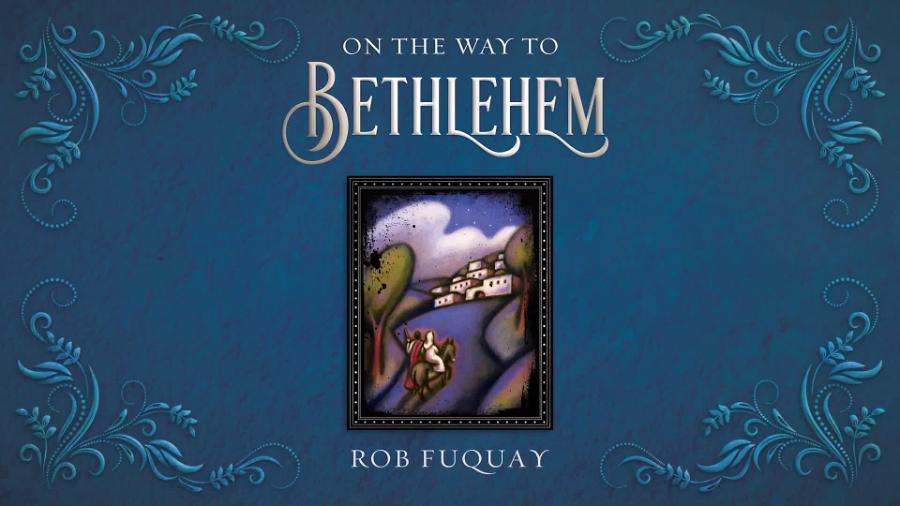 On the Way to Bethlehem | Amplify Media