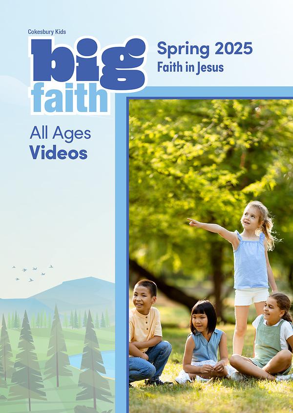 Cokesbury Kids Big Faith Spring 2025 | Amplify Media