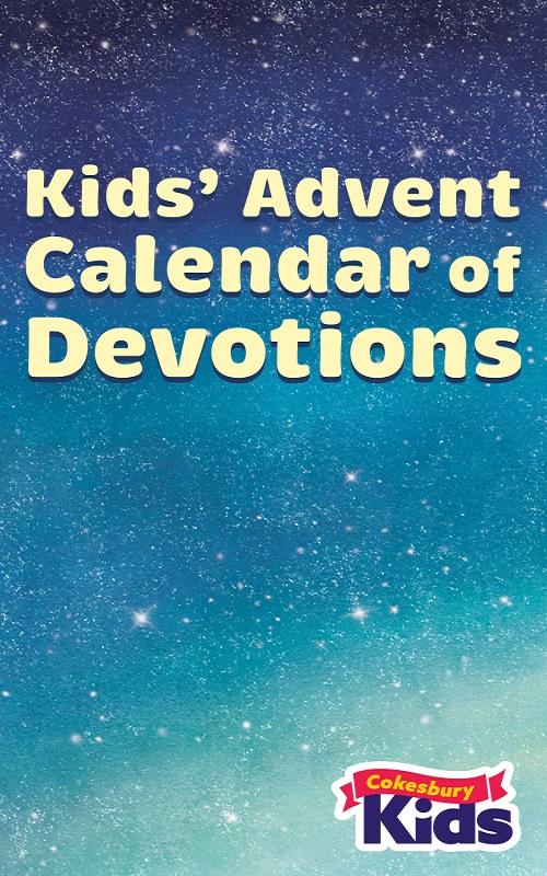Cokesbury Kids Advent Calendar of Devotions | Amplify Media