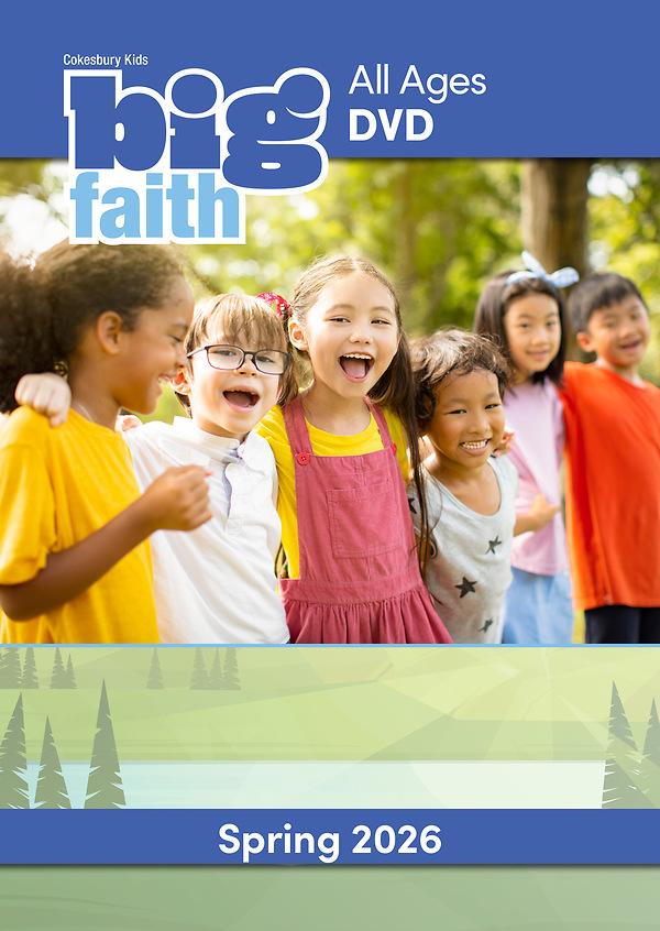 Cokesbury Kids Big Faith Spring 2026 | Amplify Media
