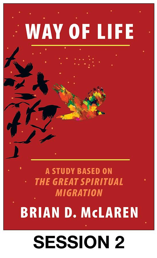 Way of Life Session 2: The Spiritual Migration | Amplify Media