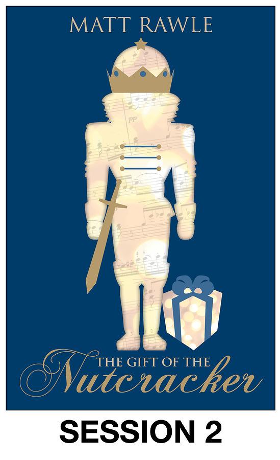 The Gift of the Nutcracker Session 2: Drosselmeir - A Godfather's Love ...