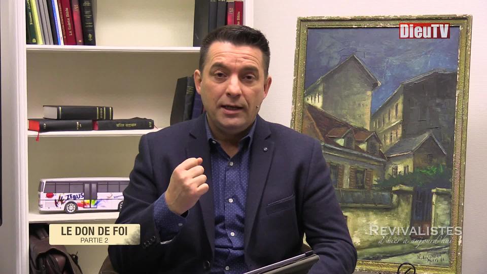 DieuTV | Le don de foi 2