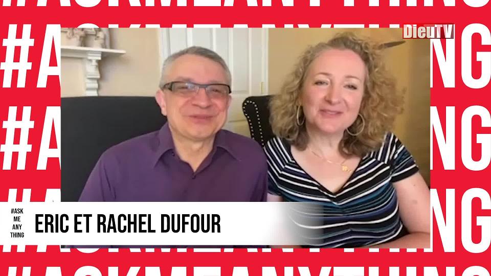DieuTV | Eric et Rachel Dufour