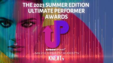 The 2023 Ultimate Performer Awards Summer Edition | KNEKT®tv