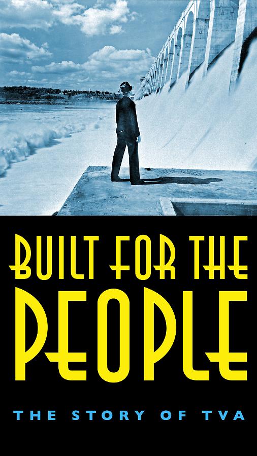 TVA Built For the People | Documentary Channel