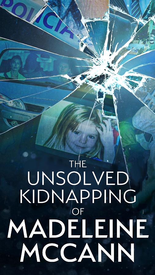 The Unsolved Kidnapping of Madeleine McCann | Documentary Channel