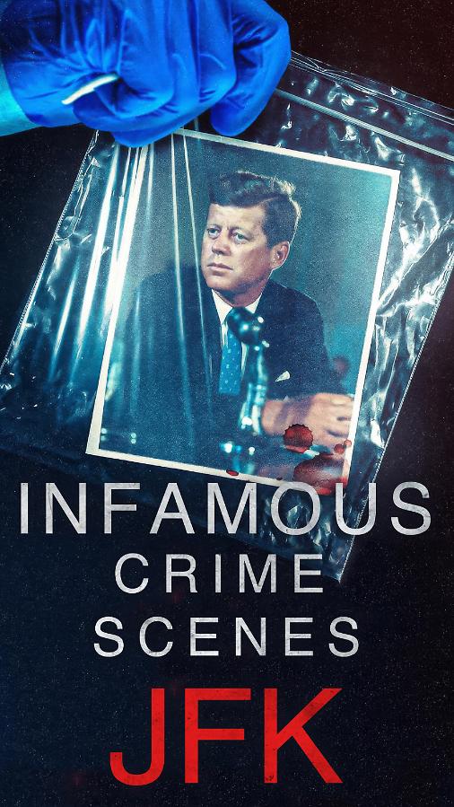 Infamous Crimes: JFK | Documentary Channel