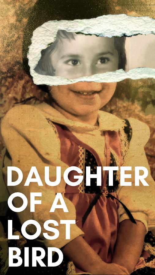 Daughter of a Lost Bird | Documentary Channel