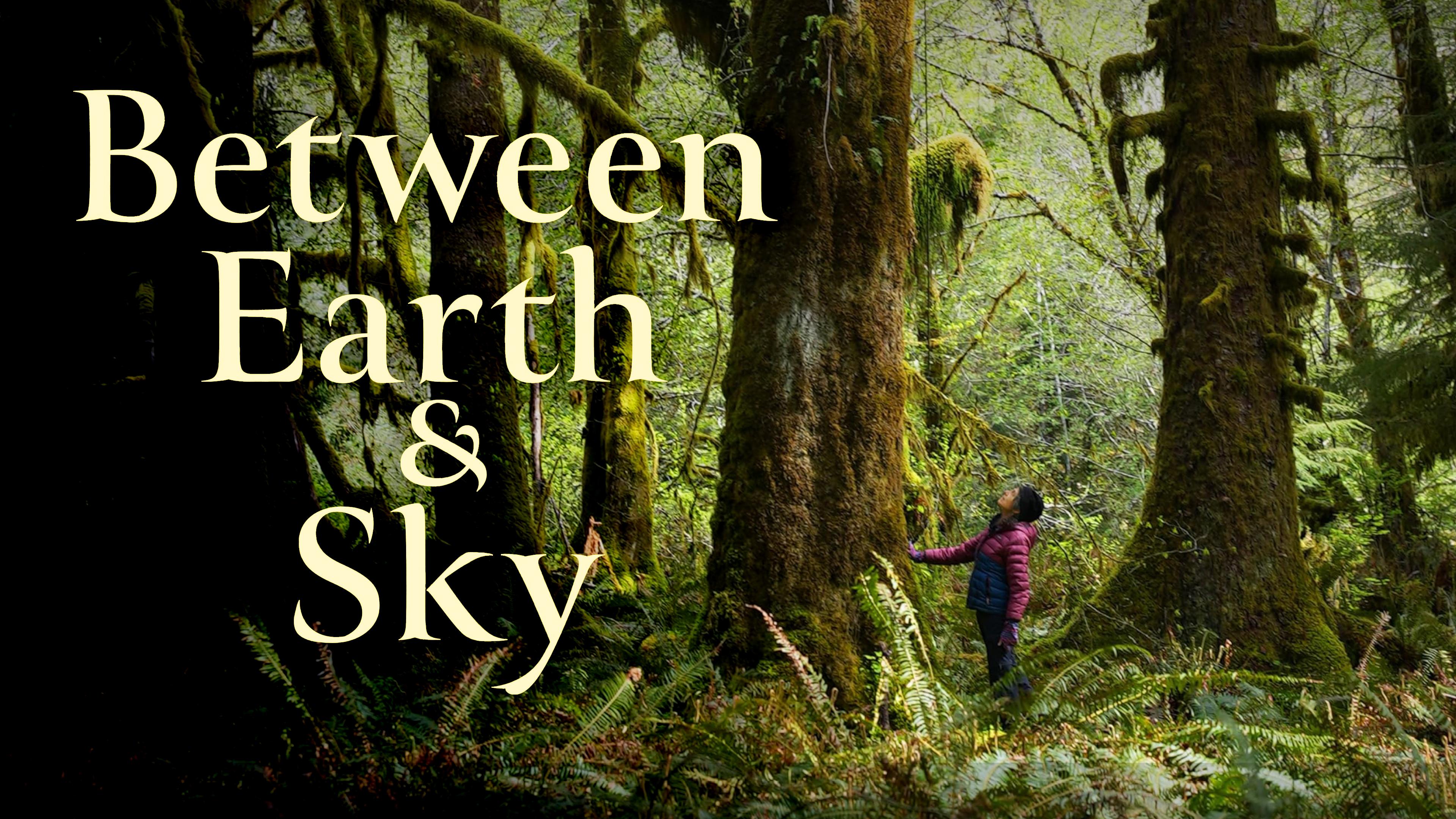 Between Earth & Sky | Documentary Channel