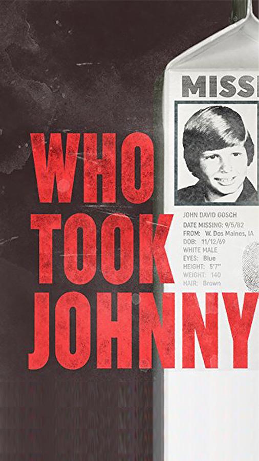 Who Took Johnny | Documentary Channel